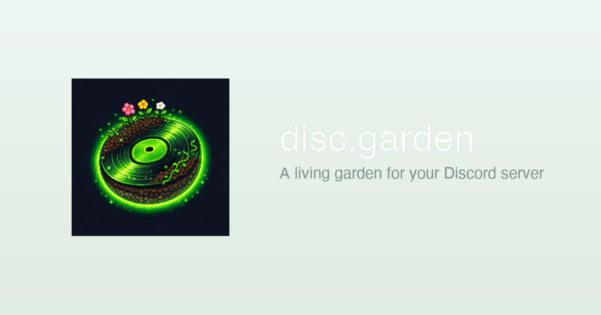 disc.garden — Grow a Living Discord Community Garden